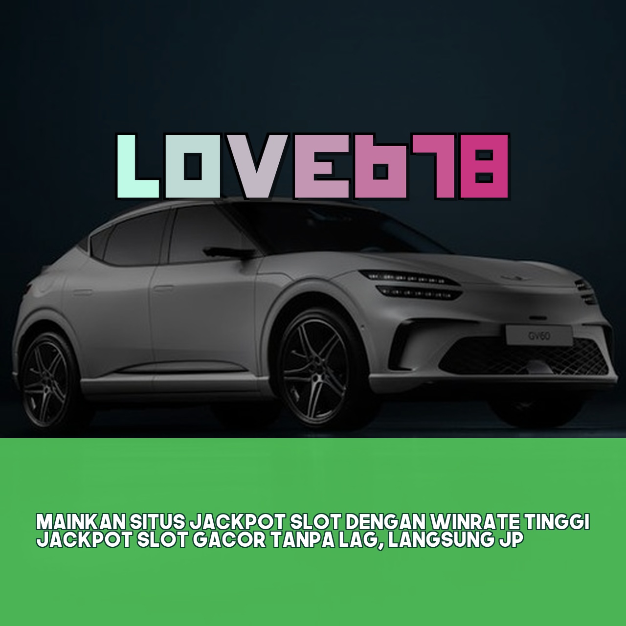 LOVE678: Slot Online Bertema Cinta dengan Visual Romantis dan Bonus Menarik