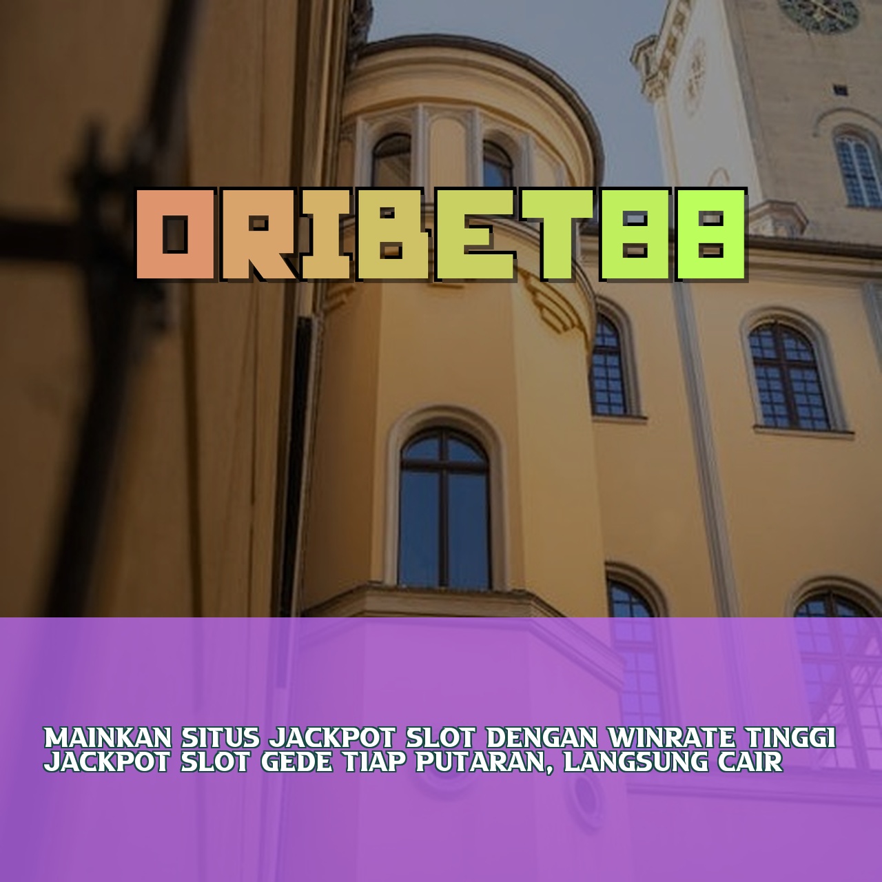 ORIBET88: Situs Pasti Maxwin dengan Slot Serba Cepat & Praktis